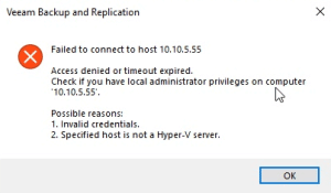 How to Fix Failed to Connect a Hyper-V Standalone to Veeam Backup